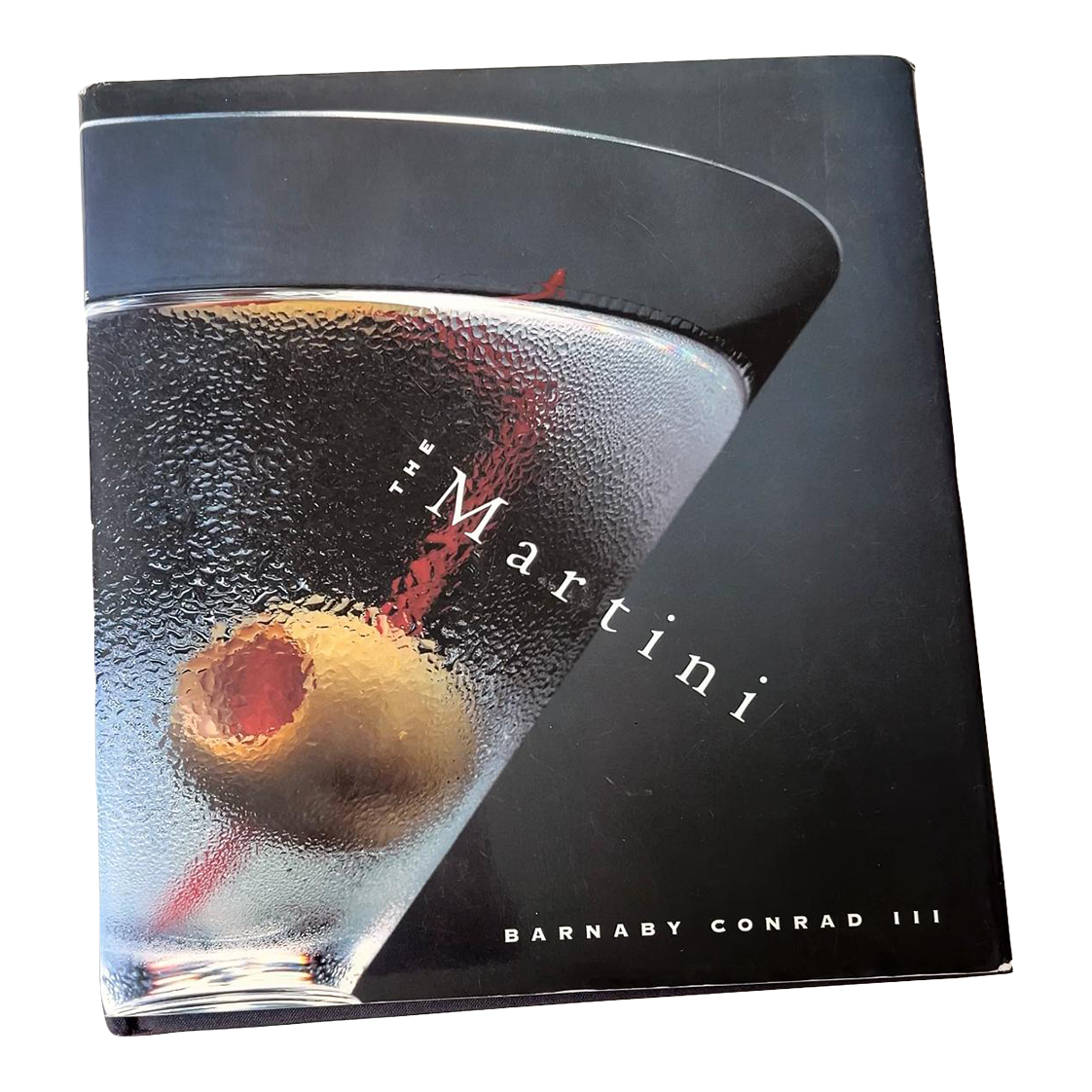 The Martini: An Illustrated History of an American Classic Vintage ...