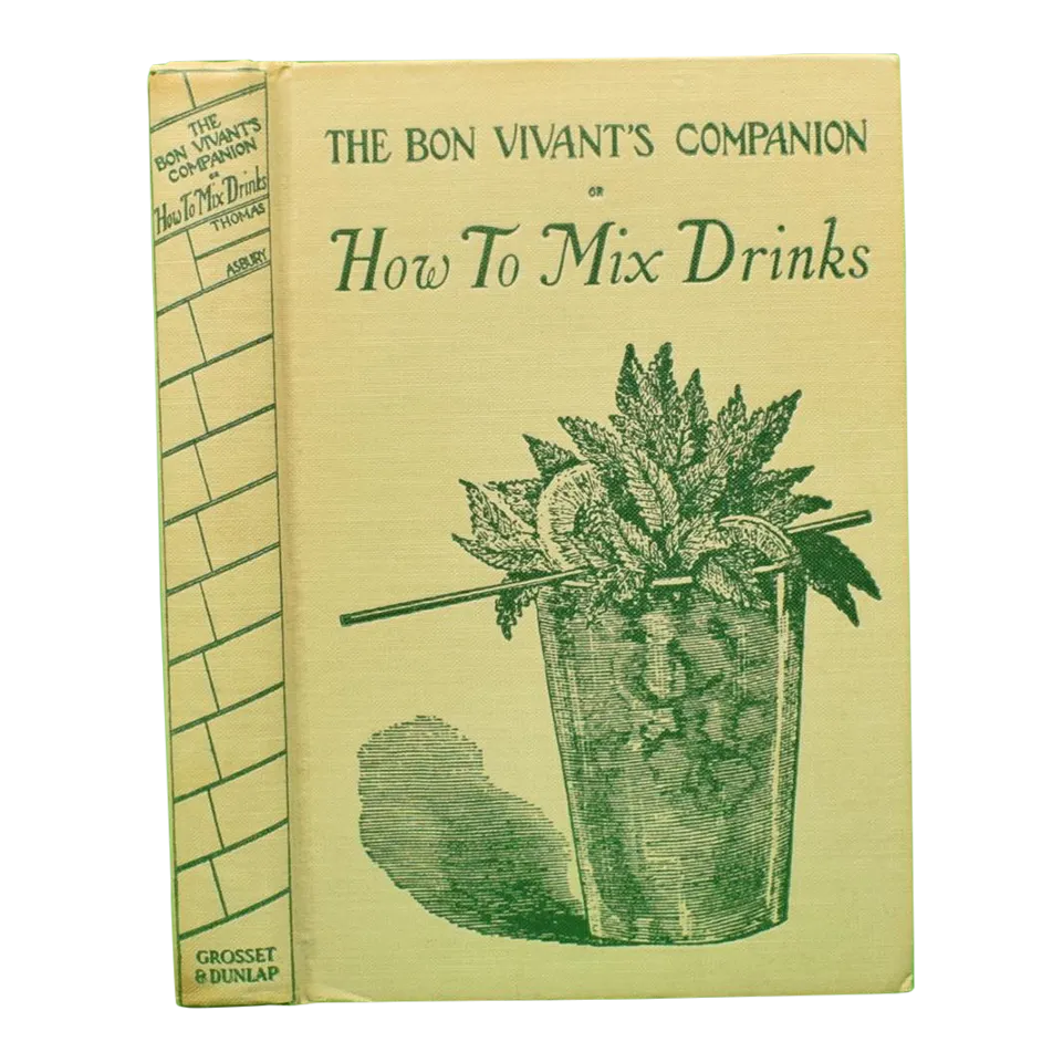 "The Bon Vivant's Companion or How to Mix Drinks" 1934 Thomas ...