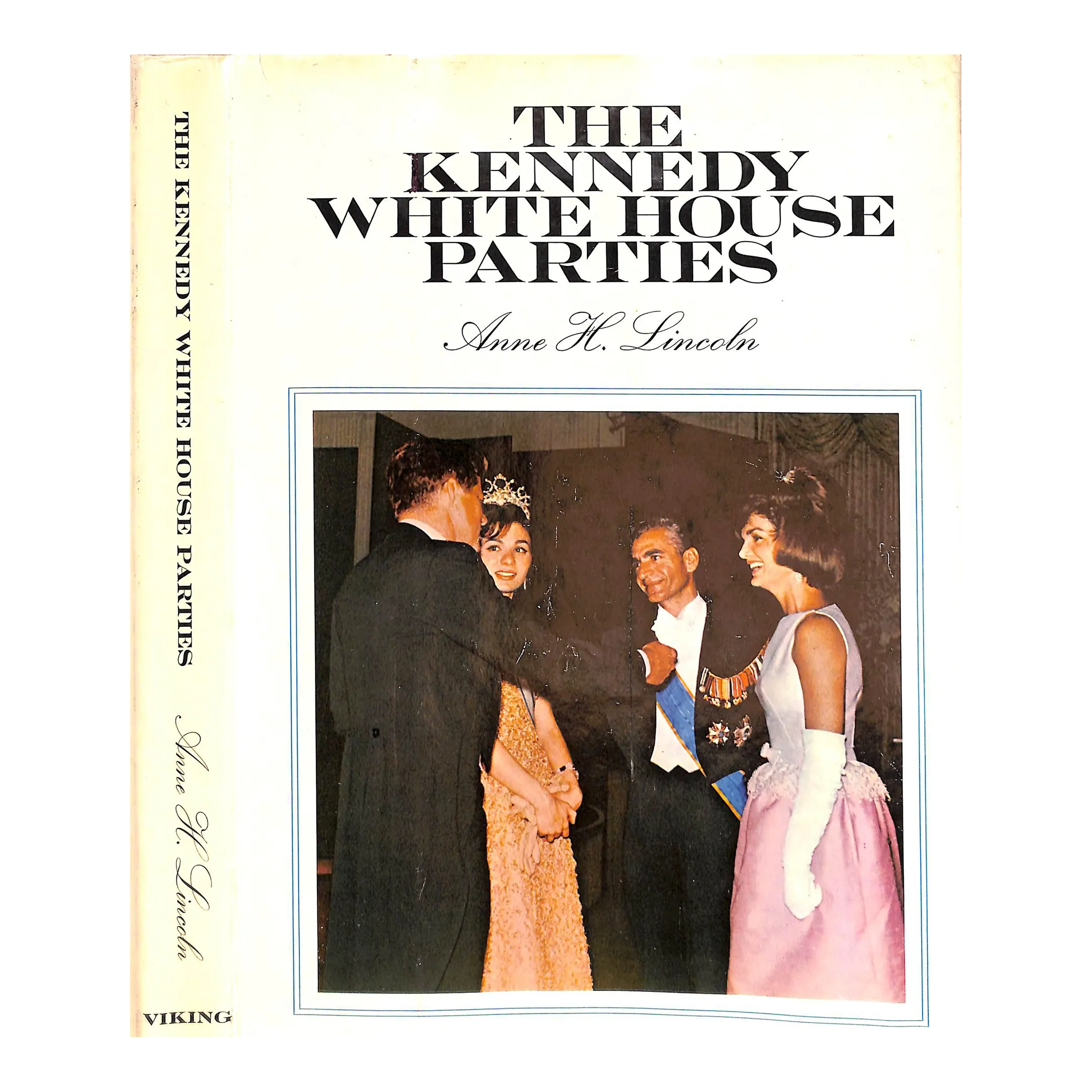 "The Kennedy White House Parties" Book 1967 Lincoln, Anne H. | Chairish