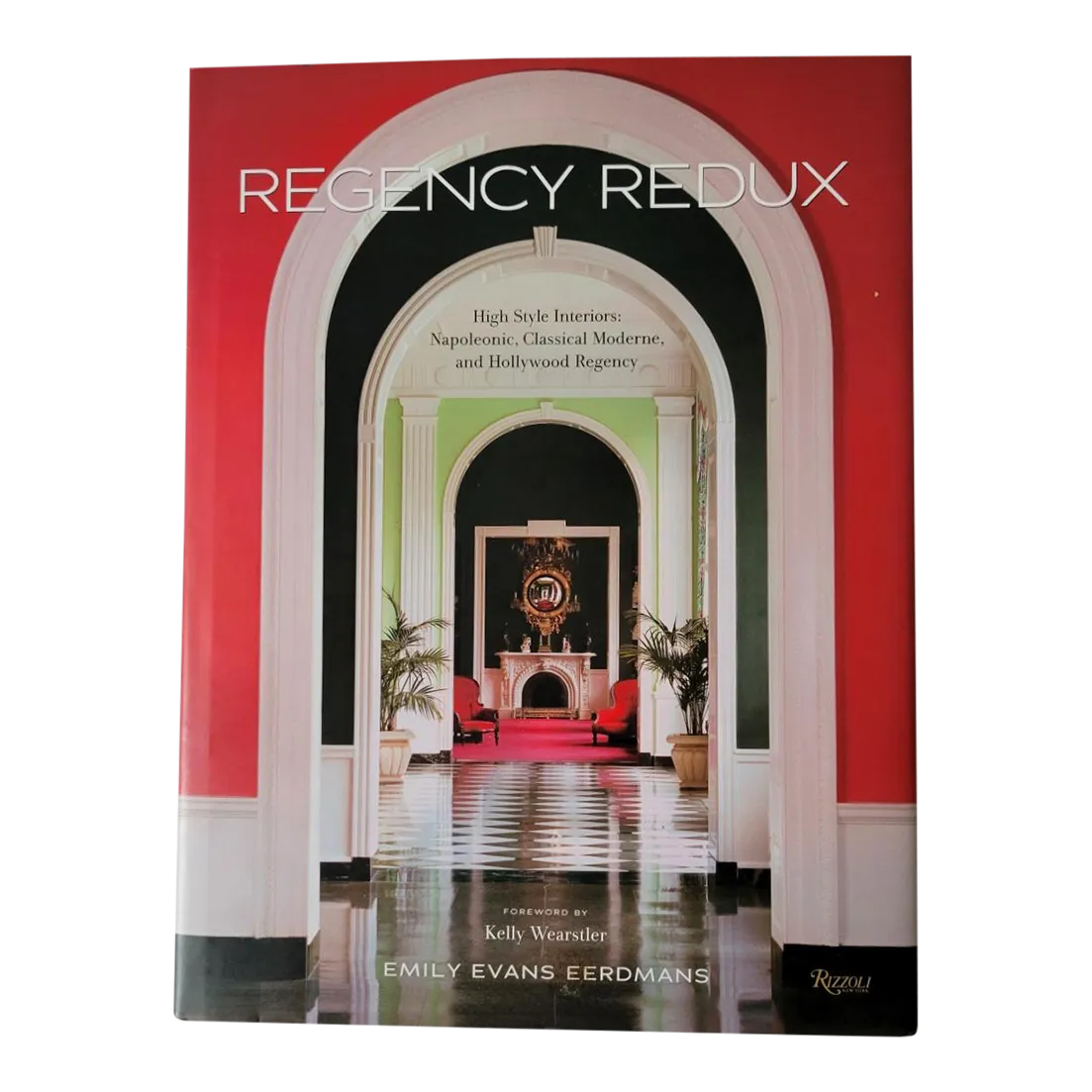 Regency Redux High Style Interiors Napoleonic, Classical Moderne, and ...
