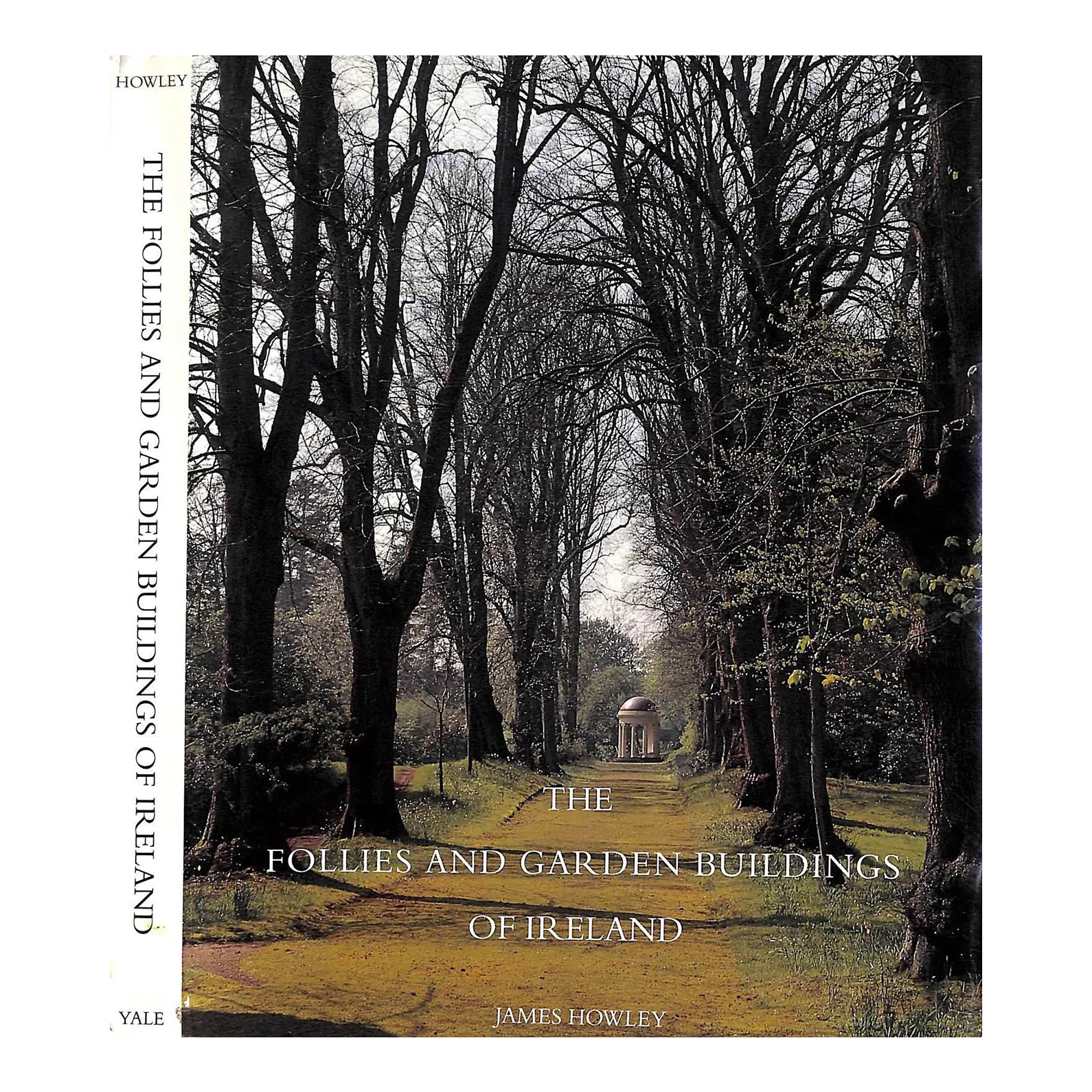 "The Follies and Garden Buildings of Ireland" 1993 Howley, James | Chairish
