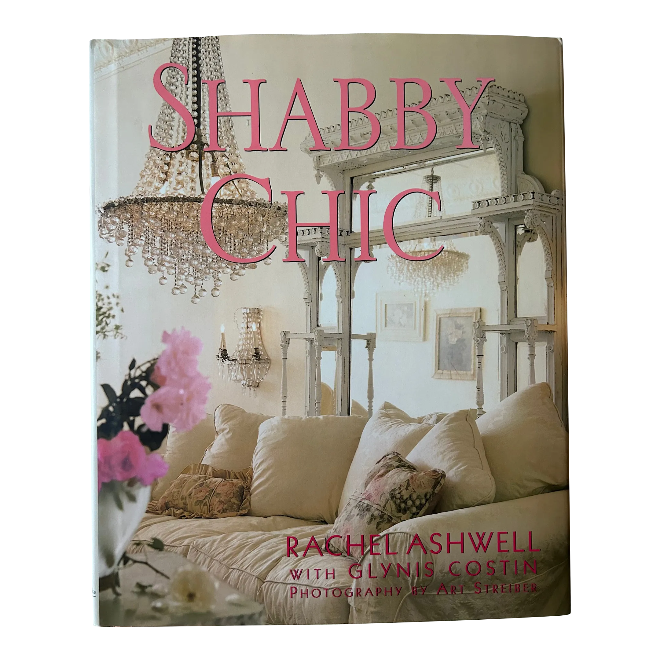1990s Shabby Chic by Rachel Ashwell, First Edition Hardcover | Chairish