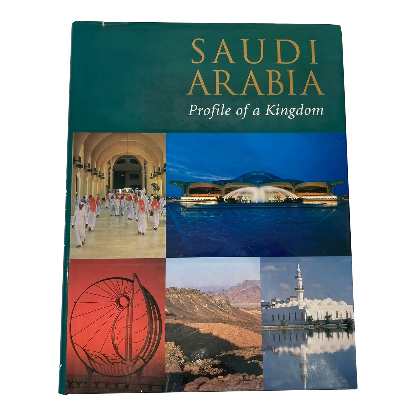 Saudi Arabia, Profile of a Kingdom Book by Claude Avézard & Jan Dobson ...