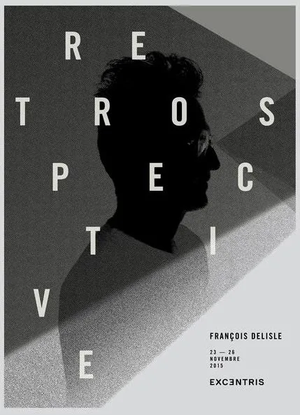 2015 Contemporary Movie Poster - Retrospective for Francois Delisle ...