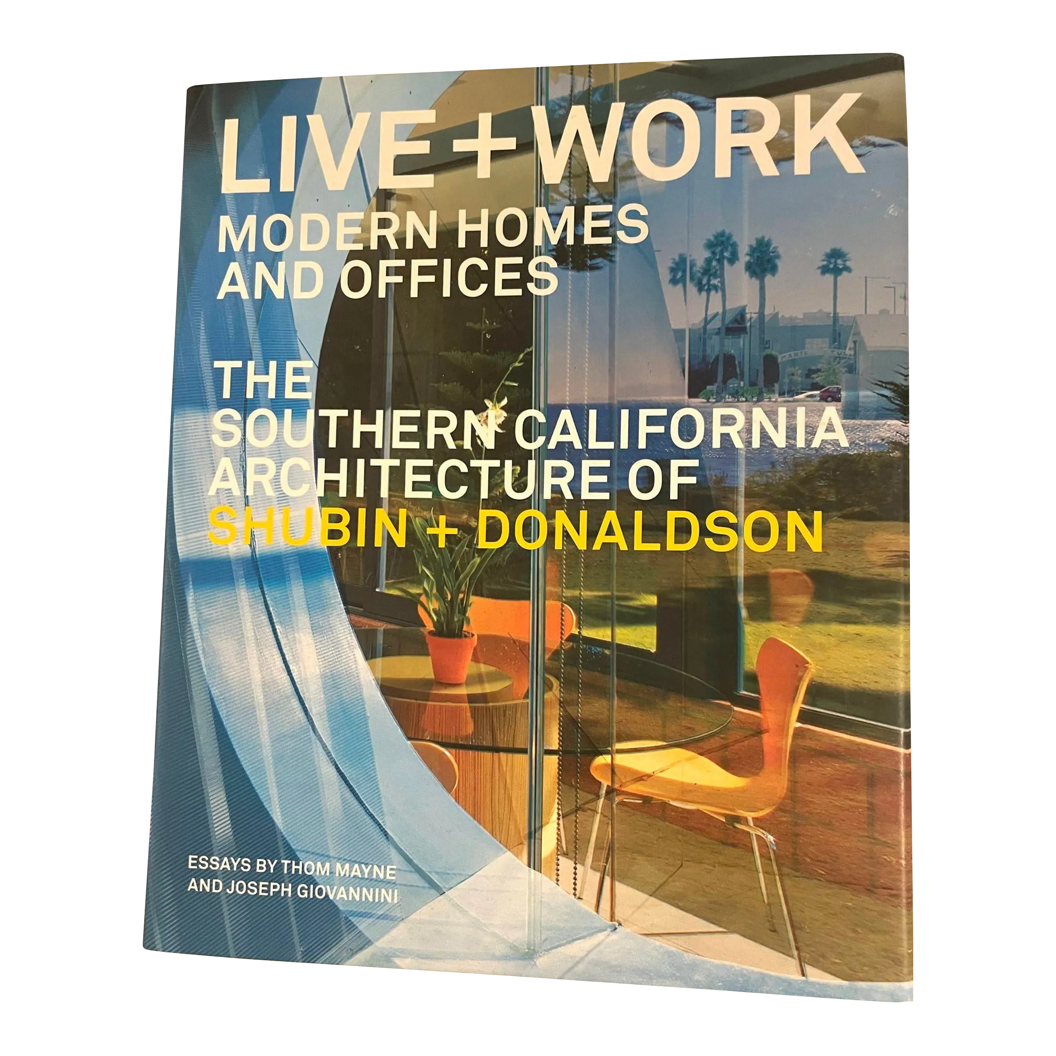 Live and Work Modern Homes and Offices the Southern California ...