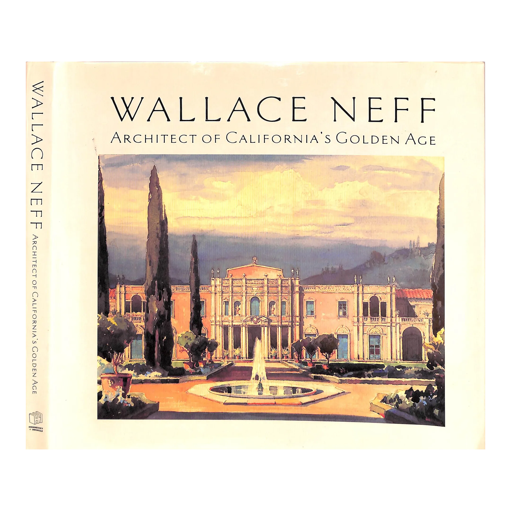 "Wallace Neff: Architect of California's Golden Age" 2000 Clark, Alson ...