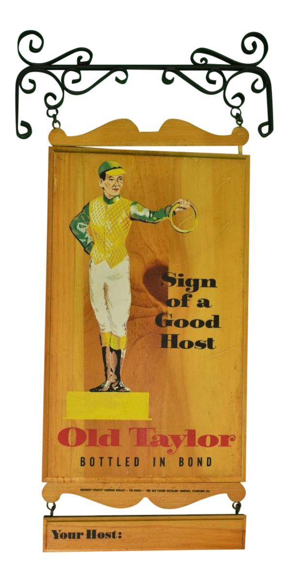 1950s Vintage "Old Taylor Sign of a Good Host" Sign | Chairish