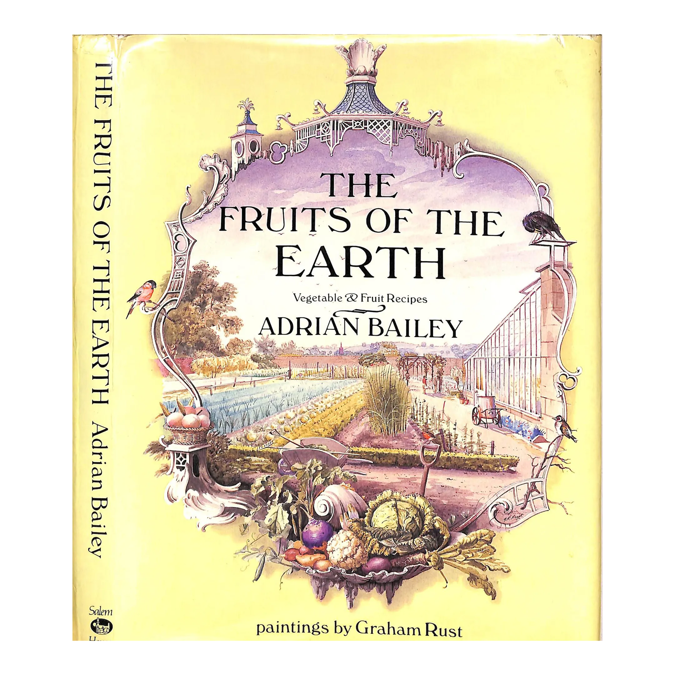 "The Fruits of the Earth: Vegetable & Fruit Recipes" 1986 Bailey ...