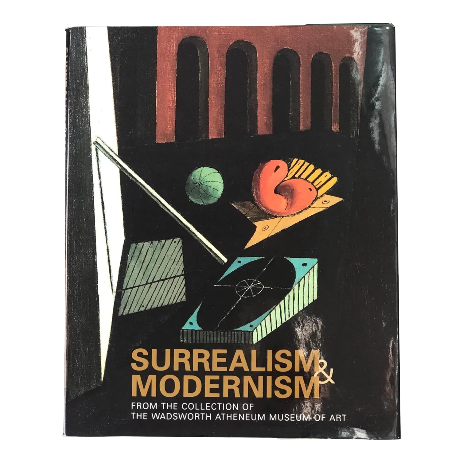 Surrealism & Modernism From the Collection of the Wadsworth Atheneum ...