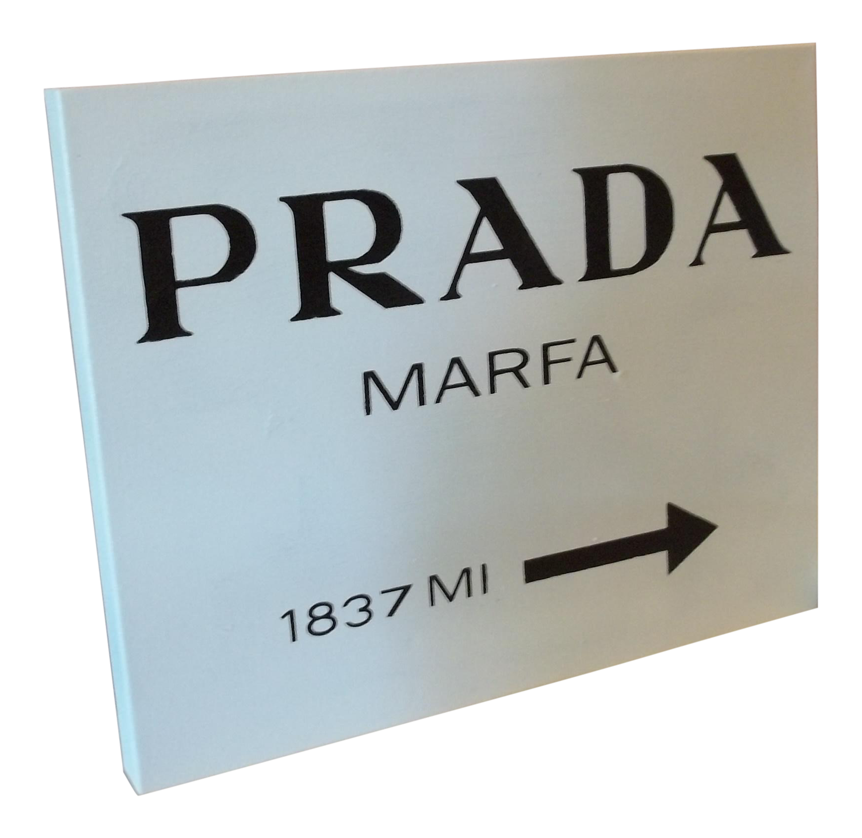 Prada Marfa Sign Painting | Chairish