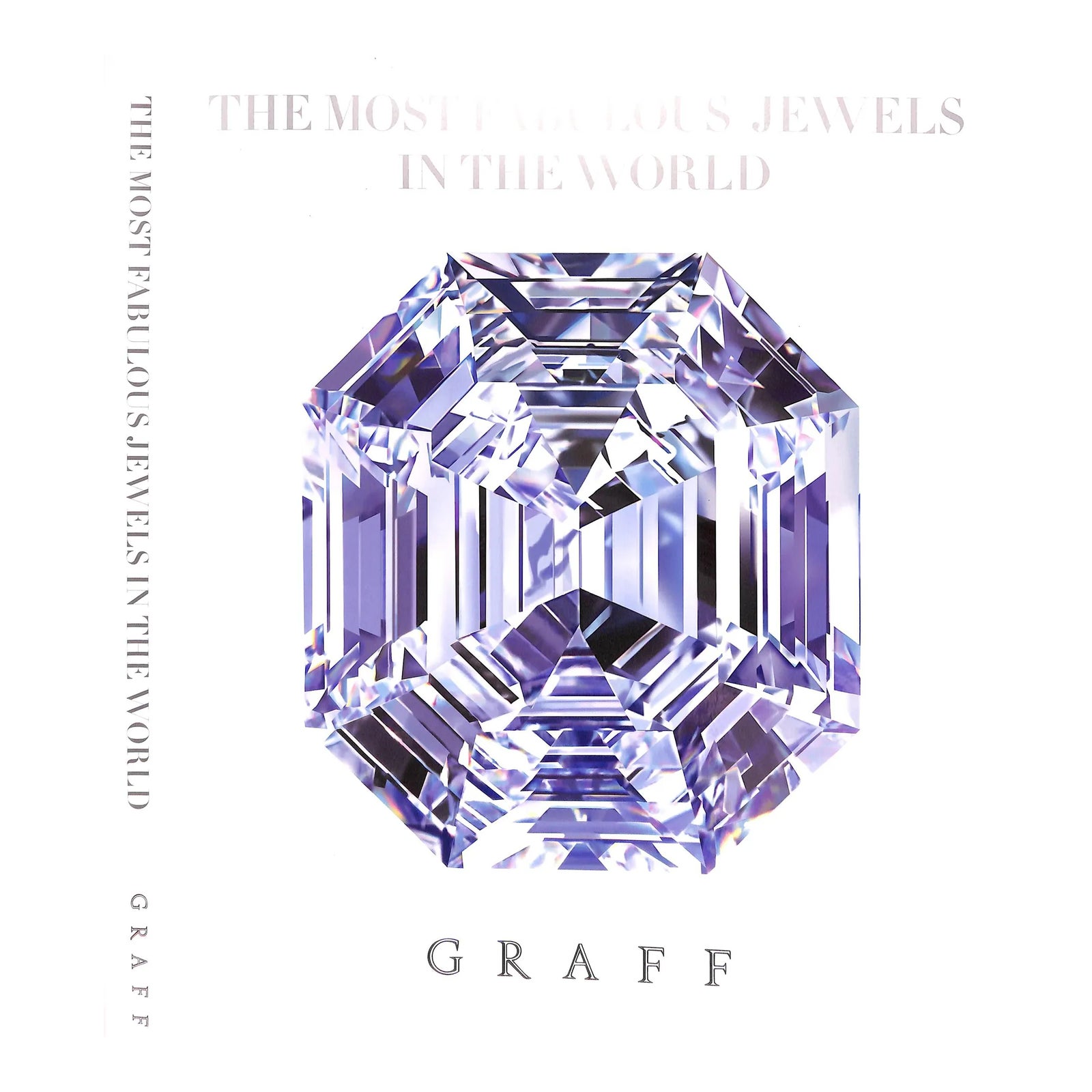"Graff: The Most Fabulous Jewels in the World" 2007 Etherington-Smith ...