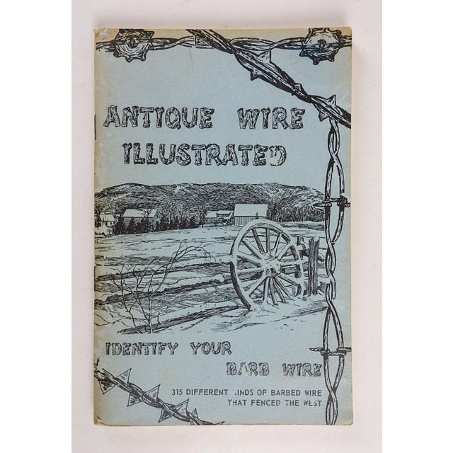 1978 Antique Wire Illustrated Identify Your Barb Wire Book | Chairish