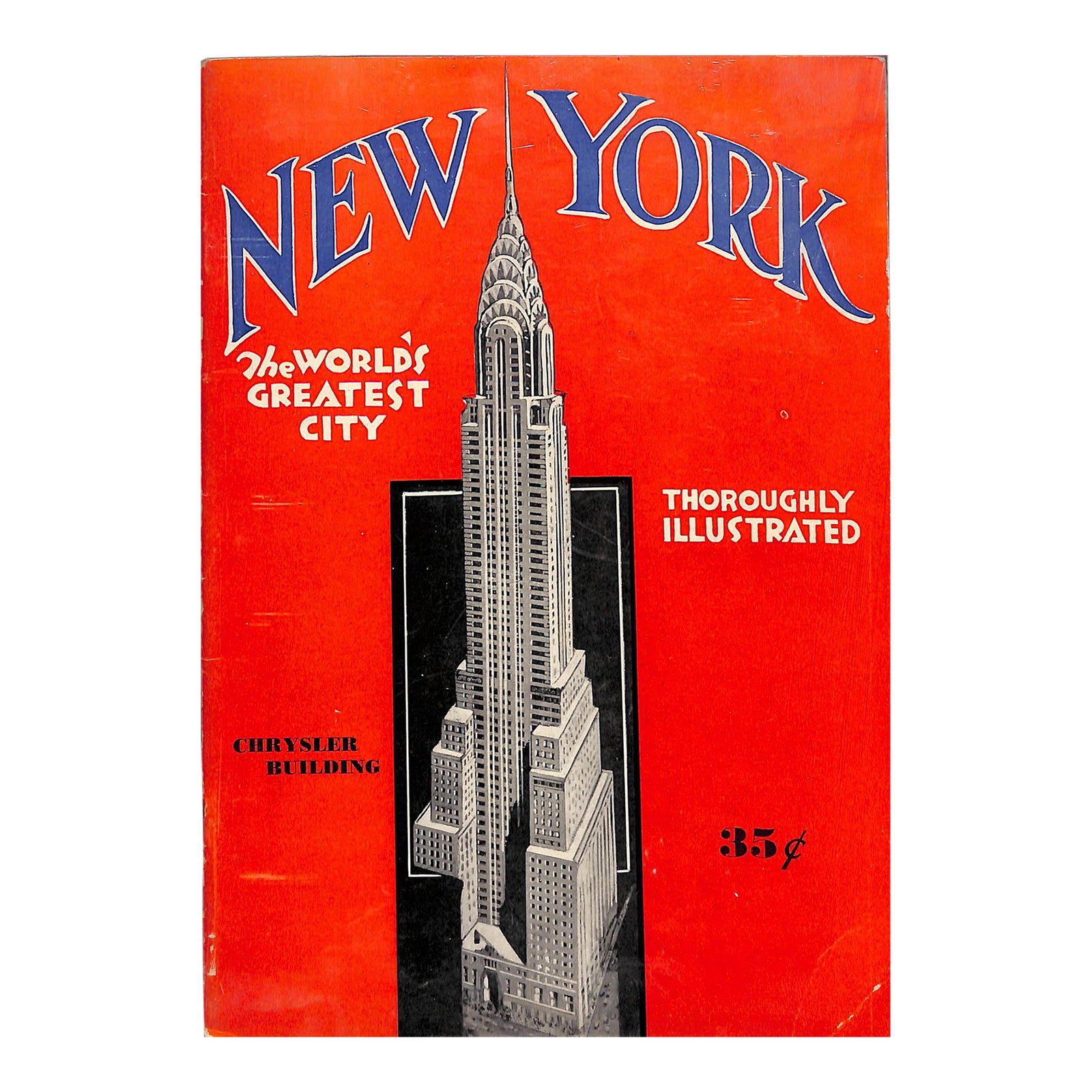 "New York- The World's Greatest City: Thoroughly Illustrated" 1931 ...