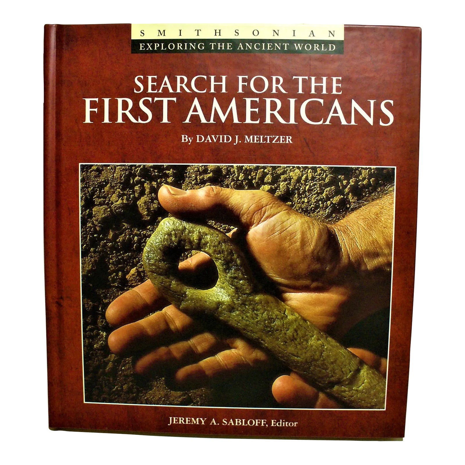 1993 Smithsonian Exploring the Ancient World Search for the First ...