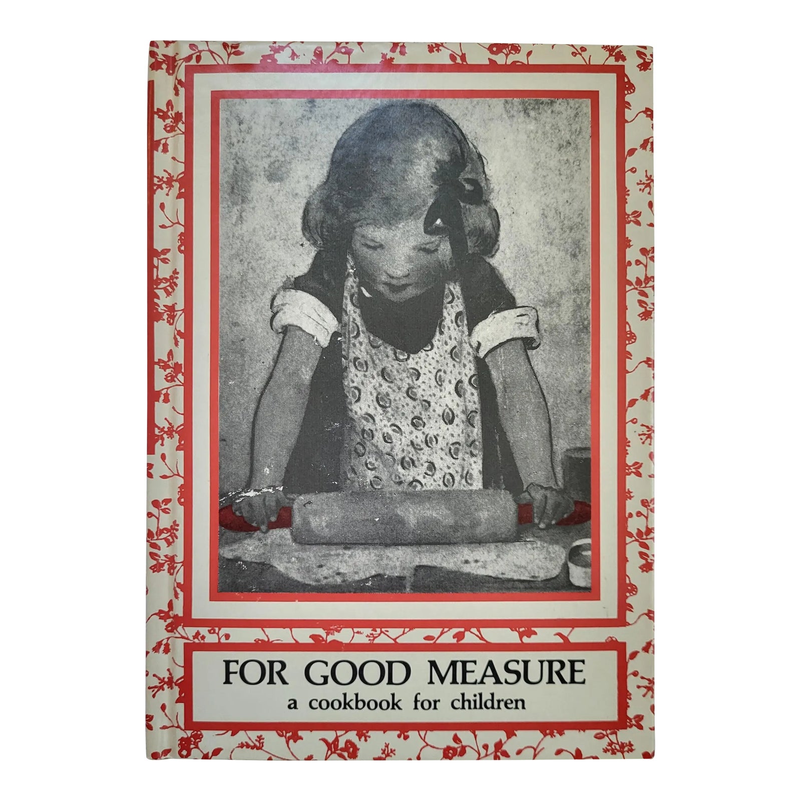 For Good Measure - a Cookbook for Children, 1978 | Chairish