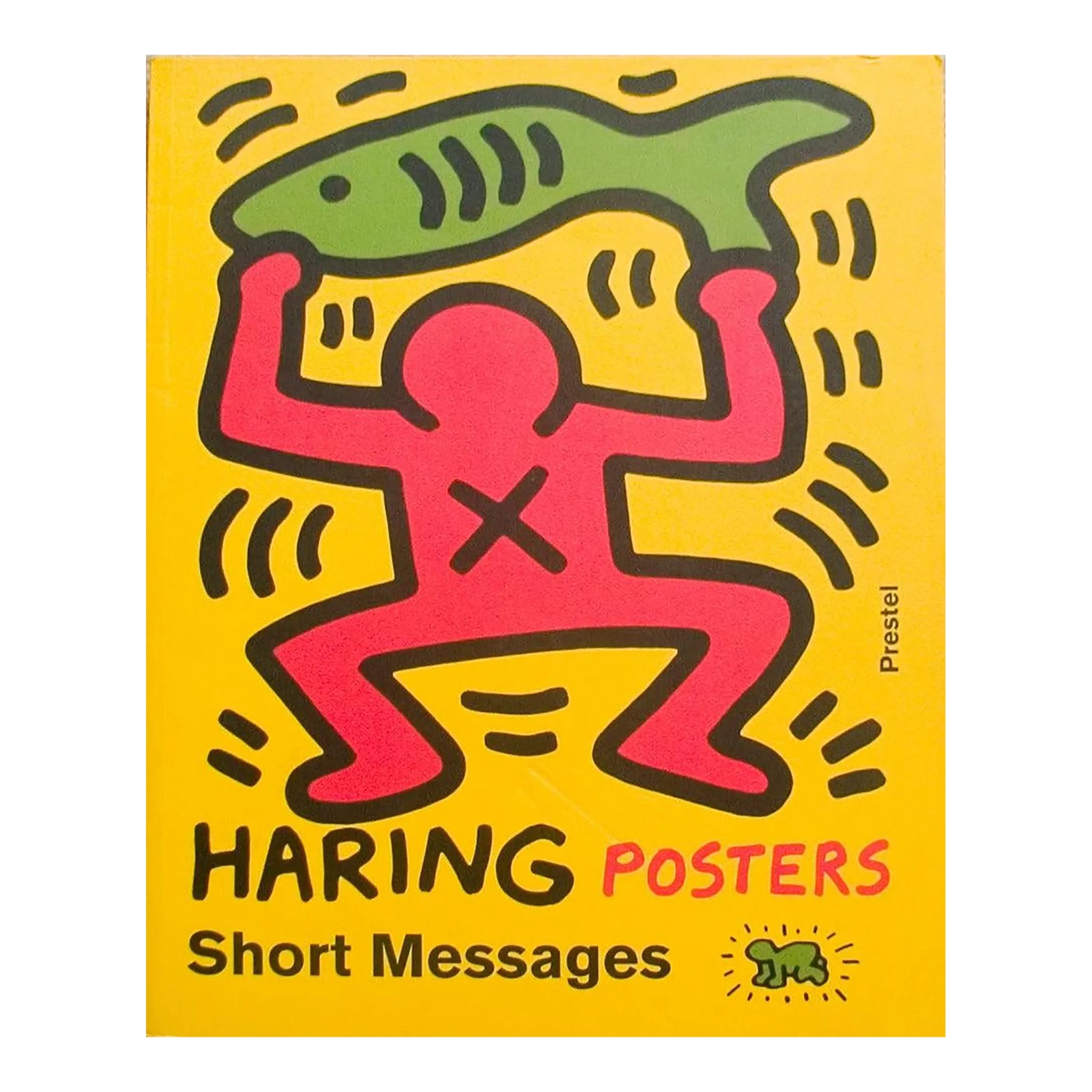 2003 Keith Haring 'Haring Posters Short Messages' Pop Art Green,Yellow ...