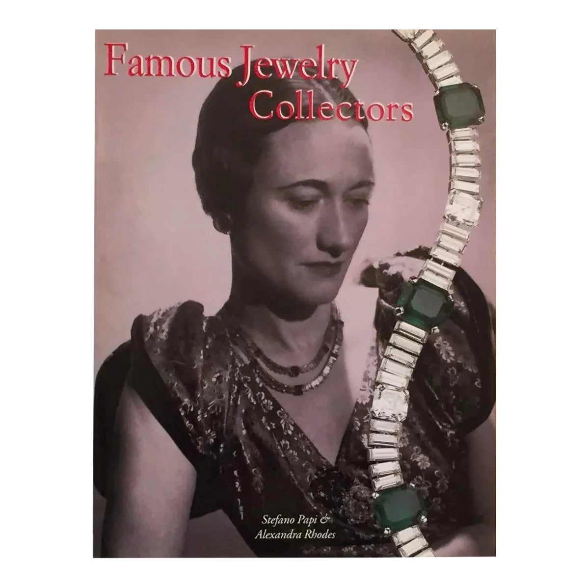 Famous Jewelry Collectors, Stefan Papi & Alexandra Rhodes, 1999, Out of ...