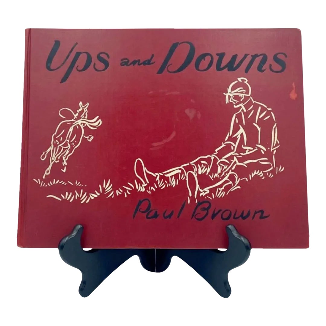 Ups and Downs by Paul Brown 1936 First Edition Equestrian Hardcover ...