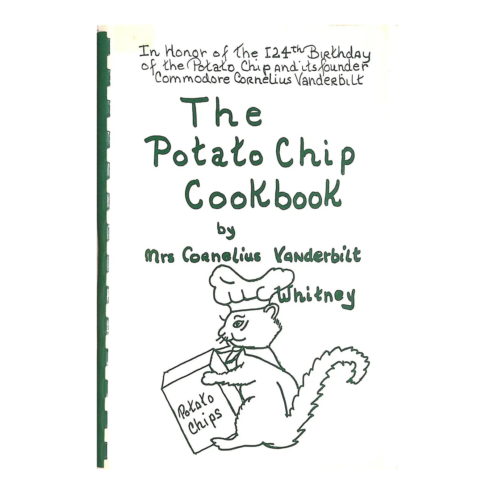 "The Potato Chip Cook Book" 1977 Whitney, Mrs. Cornelius Vanderbilt ...