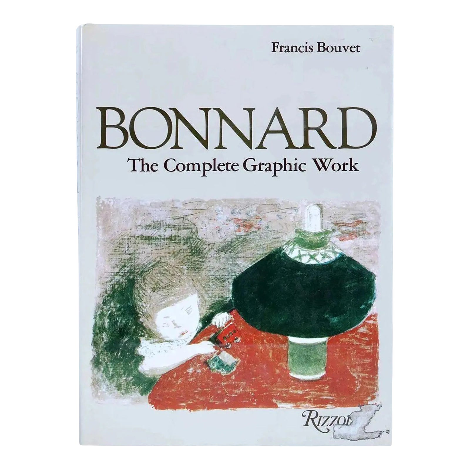 Vintage Bonnard, The Complete Graphic Work by Francis Bouver Art Book ...