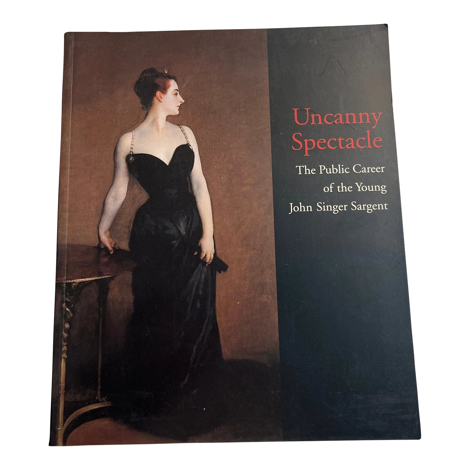 1997 Uncanny Spectacle John Singer Sargent Book | Chairish