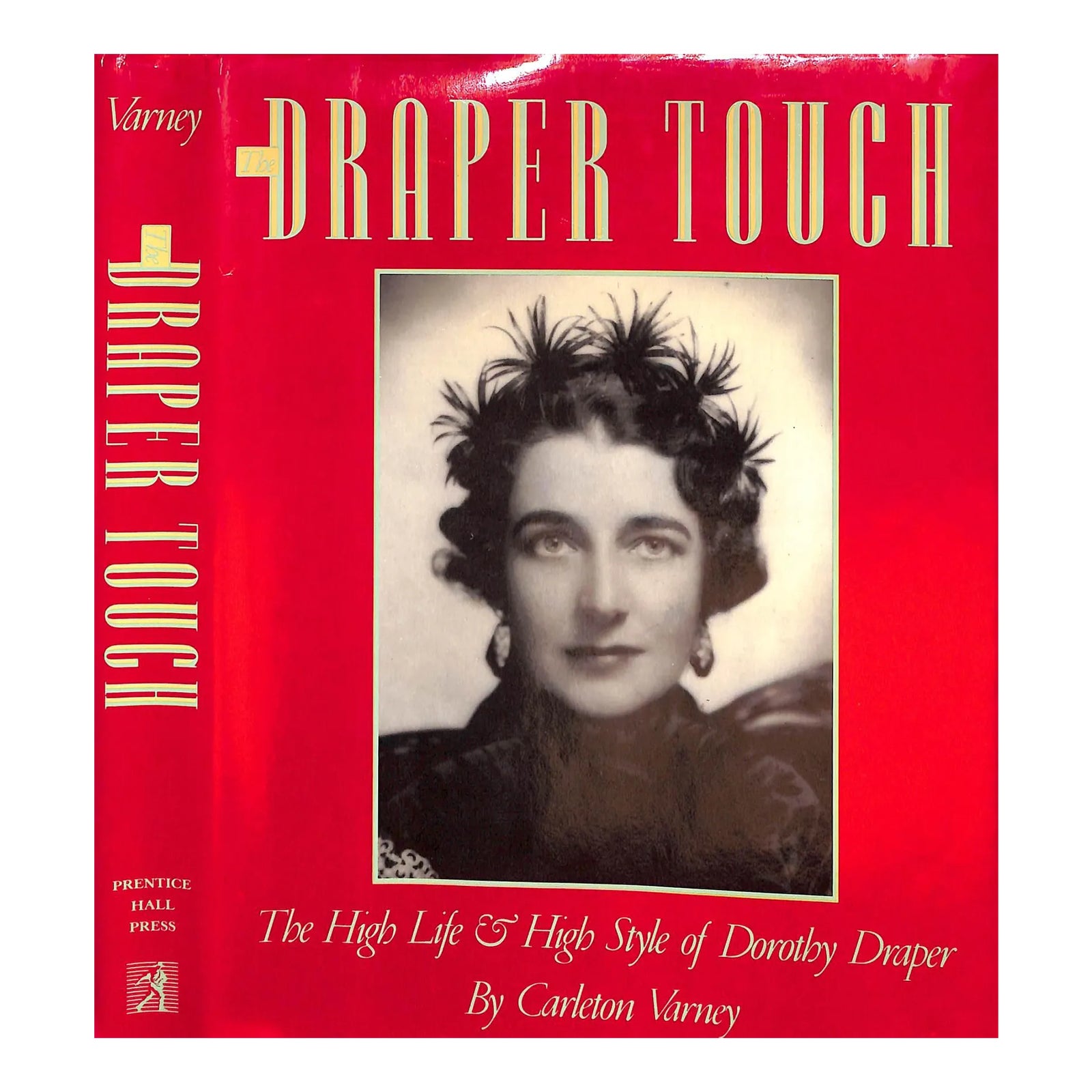 "The High Life & High Style of Dorothy Draper" 1988 Varney, Carleton ...
