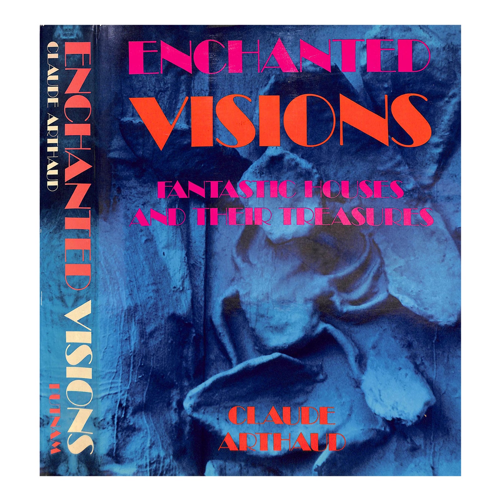 "Enchanted Visions: Fantastic Houses and Their Treasures" 1972 Arthaud ...