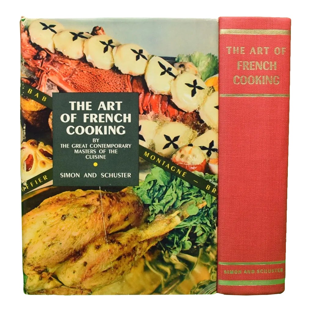 "The Art of French Cooking: Sumptuous Recipes and Menus" 1958 Winer ...