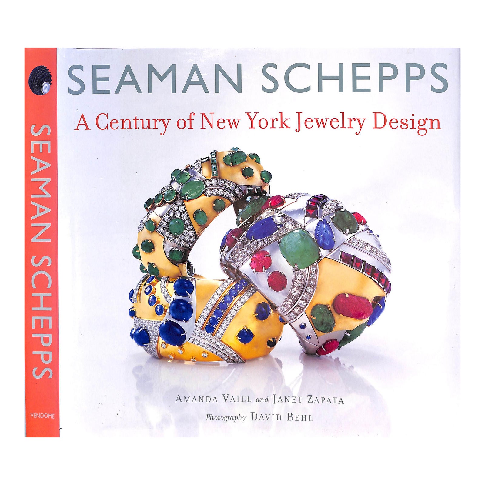 "Seaman Schepps: A Century of New York Jewelry Design" 2004 Vaill, Amanda and Zapata, Janet ...
