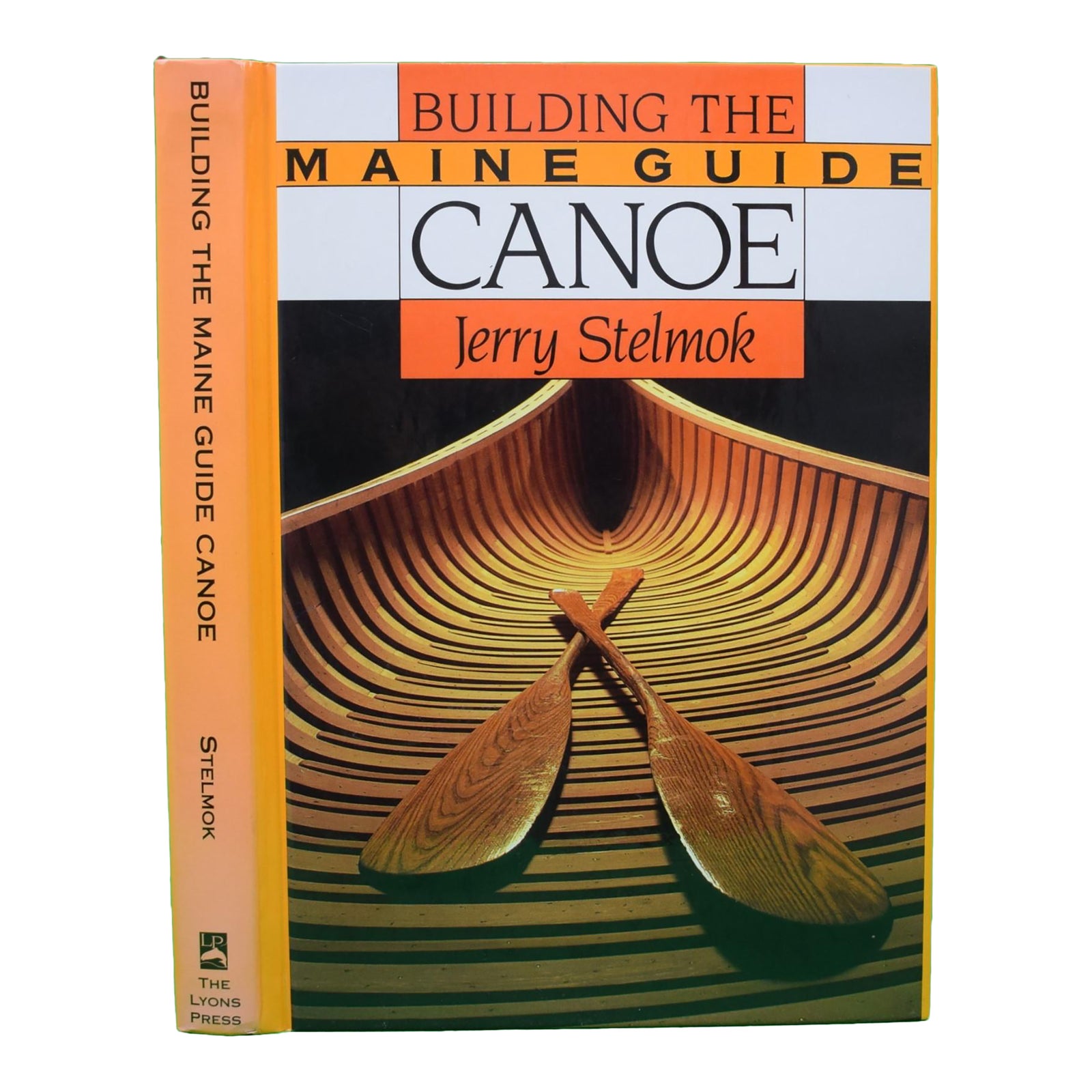 "Building the Maine Guide Canoe" 1980 Stelmok, Jerry | Chairish