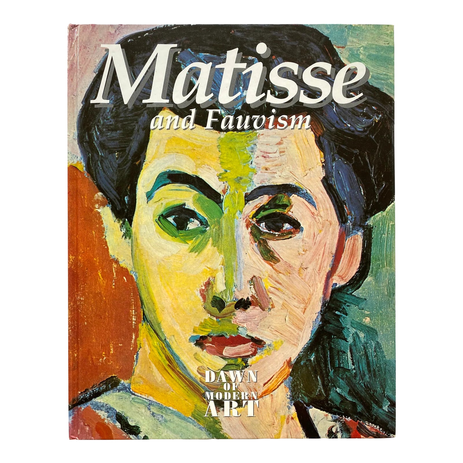 " Matisse and Fauvism : Dawn of Modern Art " Vintage 1994 First Edition ...