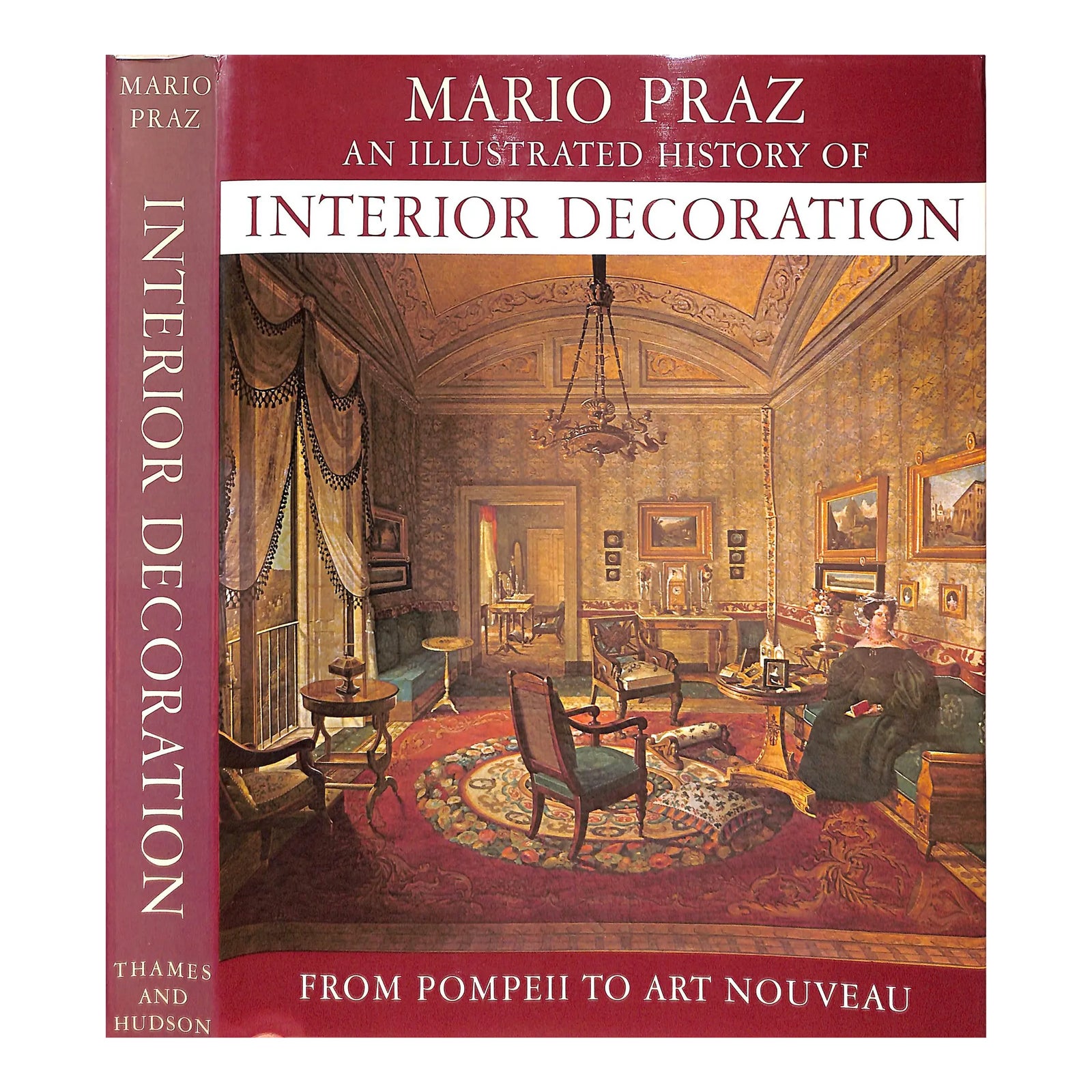 "An Illustrated History of Interior Decoration" 1981 Praz, Mario | Chairish