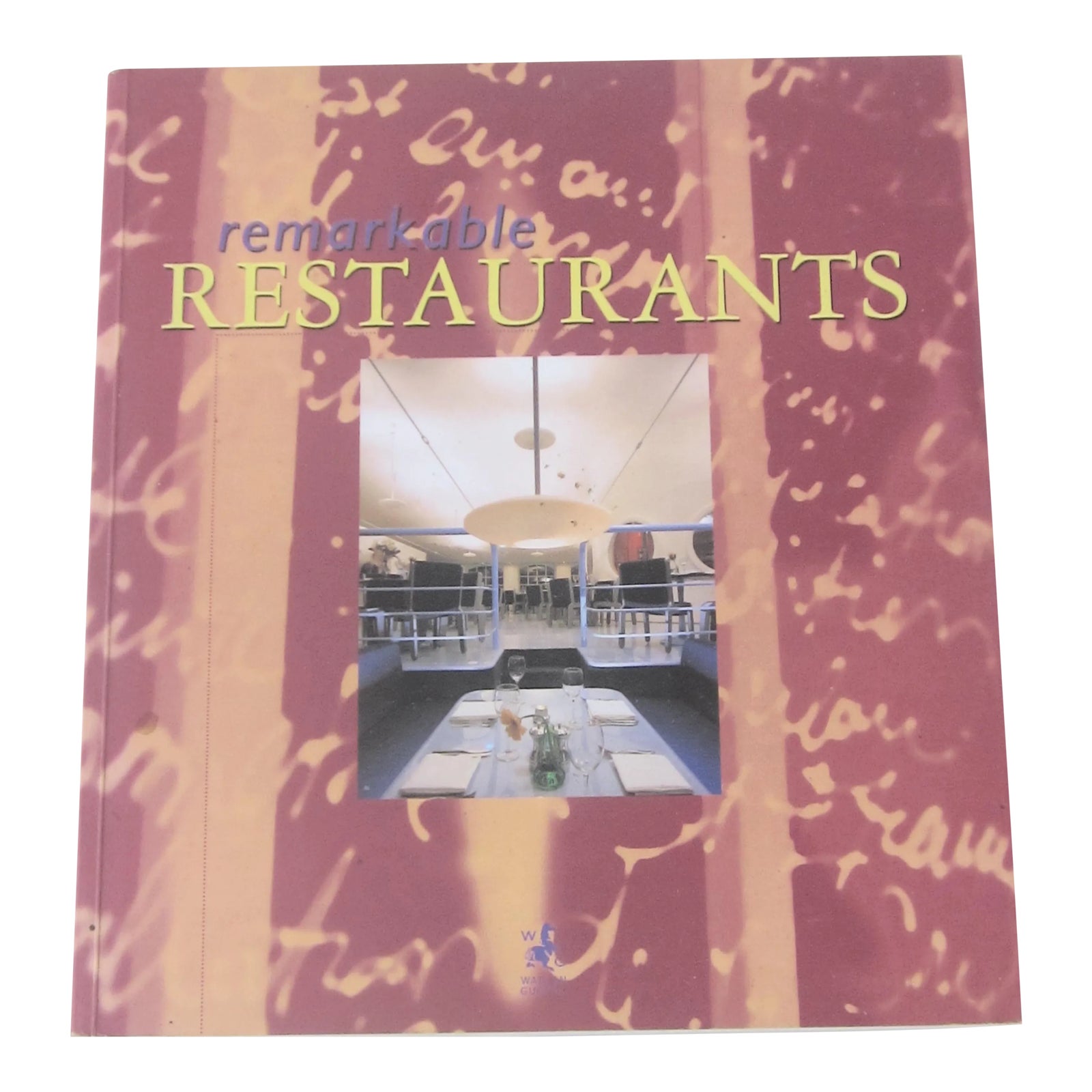 Remarkable Restaurants, Book About Restaurant Design, 1998 | Chairish