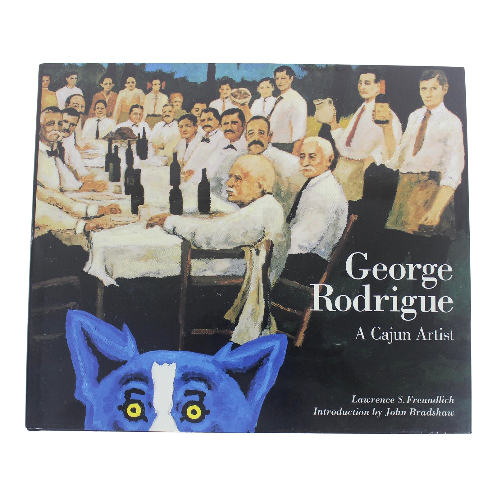 1996 George Rodrigue a Cajun Artist Hard Cover Book Blue Dog | Chairish