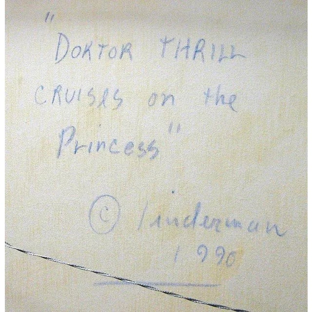 1980s Earl Linderman "Doktor Thrill Cruises on the Princess" Original ...