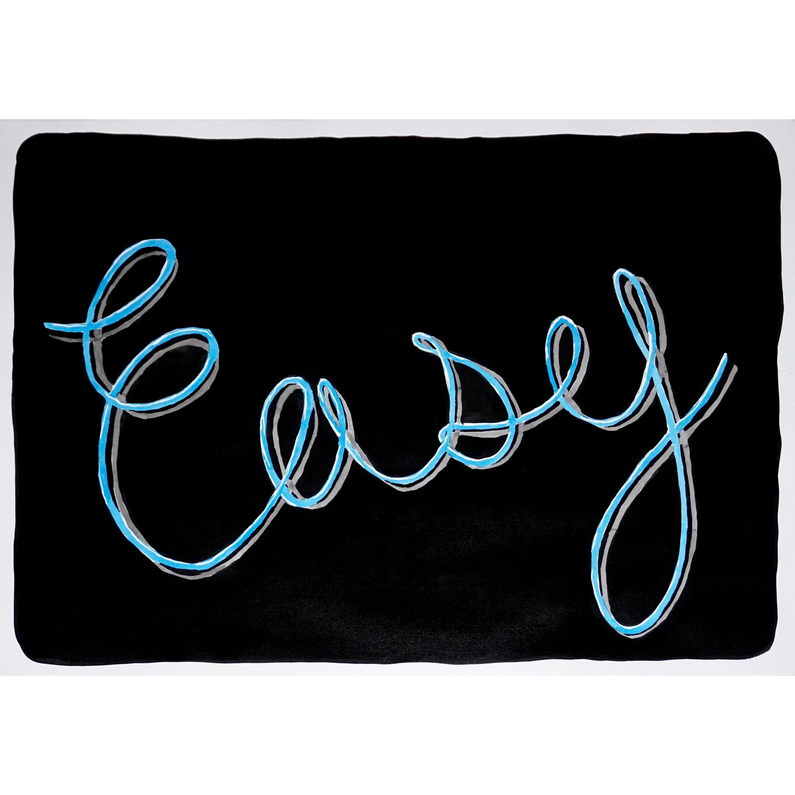 "Easy" Contemporary Word Art Ink Painting by Ryan Rivadeneyra | Chairish