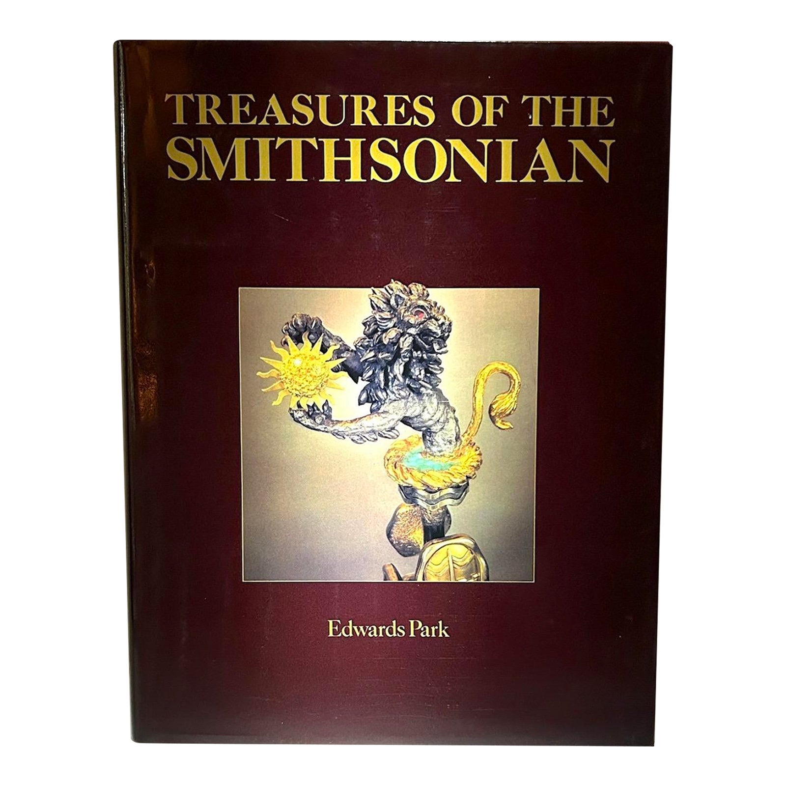 Treasures of the Smithsonian Hardcover Book by Edwards Park 1983 First ...