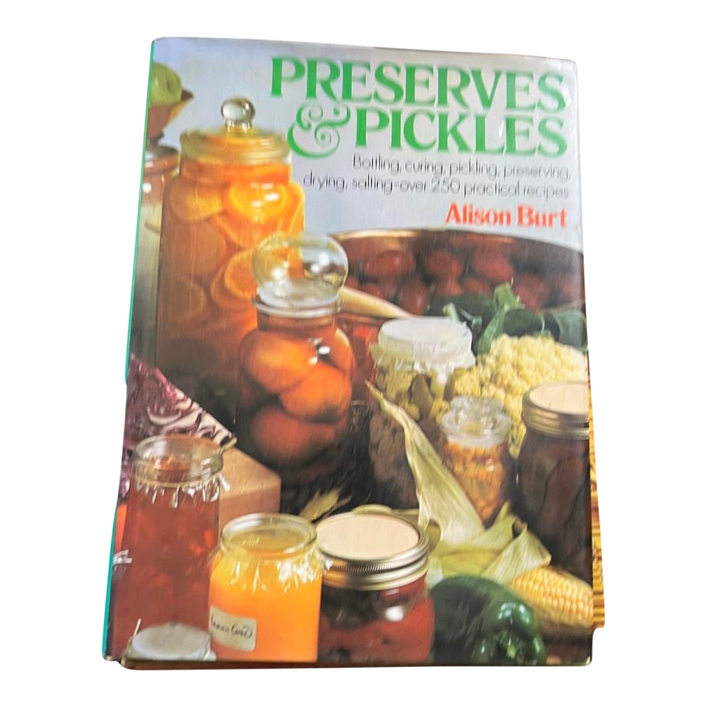 1973 Preserves and Pickles Cook Book | Chairish