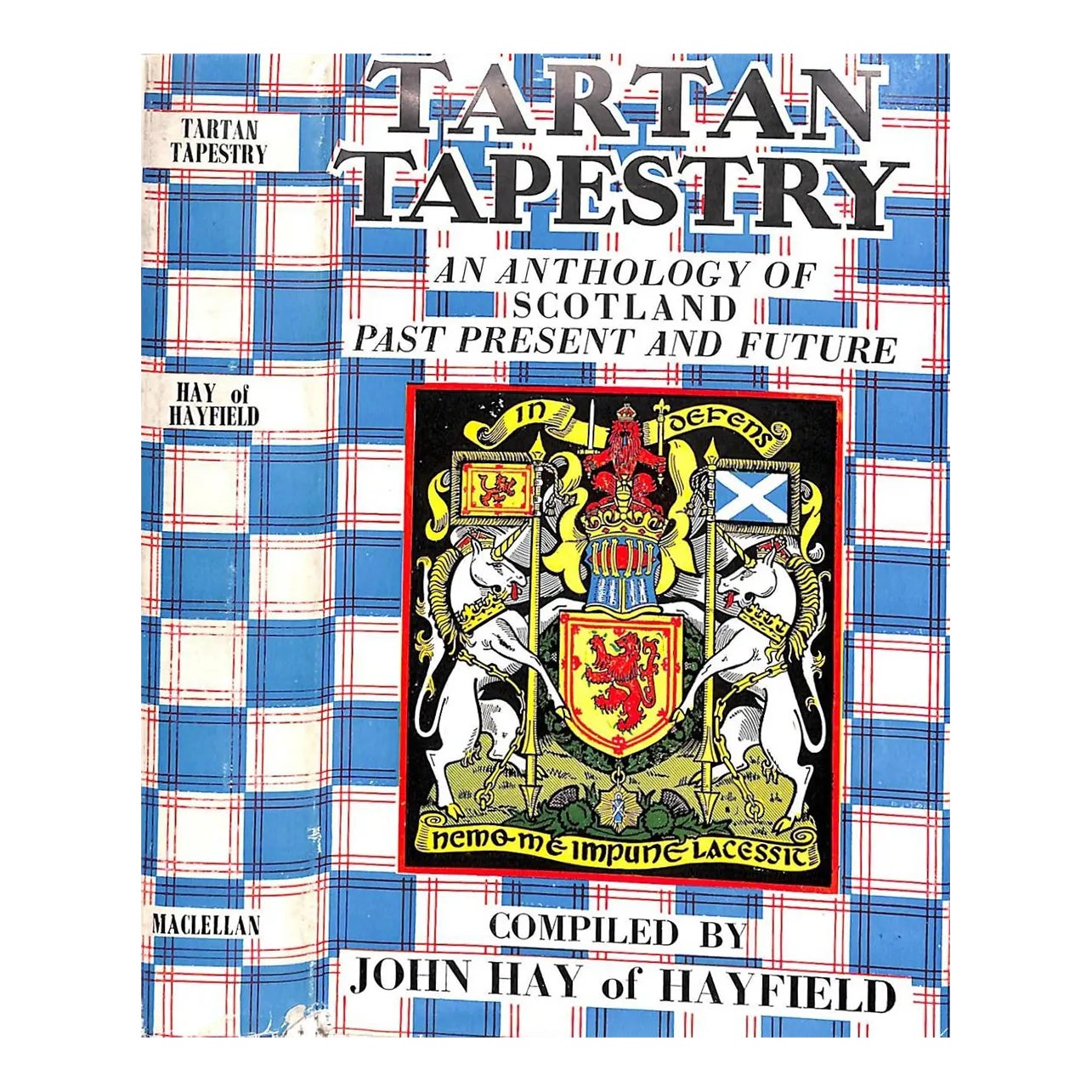 "Tartan Tapestry: An Anthology of Scotland Past Present and Future ...