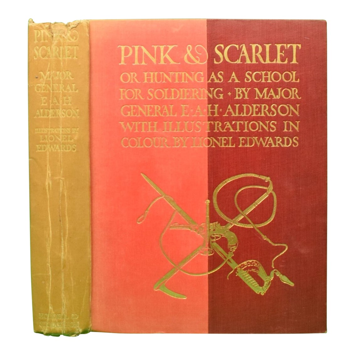 "Pink & Scarlet or Hunting as a School for Soldiering" 1913 Alderson ...