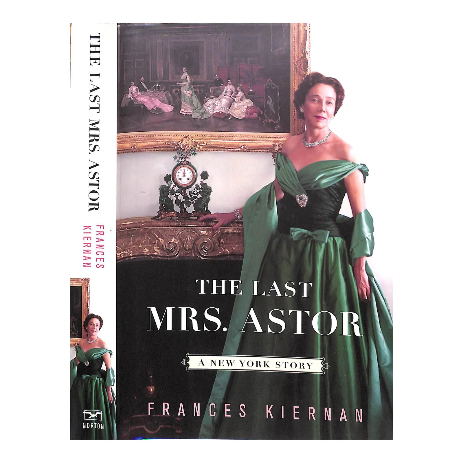 "The Last Mrs. Astor: A New York Story" 2007 Kiernan, Frances | Chairish