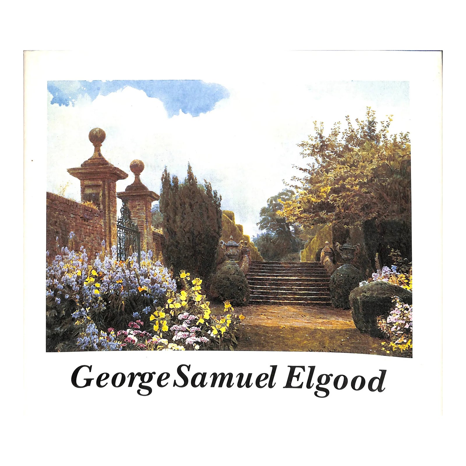 "George Samuel Elgood His Life and Work 1851-1943" 1995 Eckstein, Eve ...