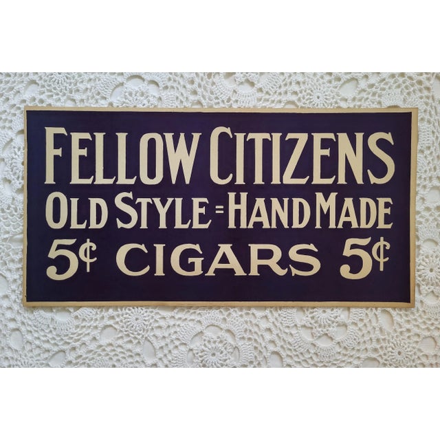 1910/1920 Fellow Citizens Old Style Handmade Cigars Sign | Chairish