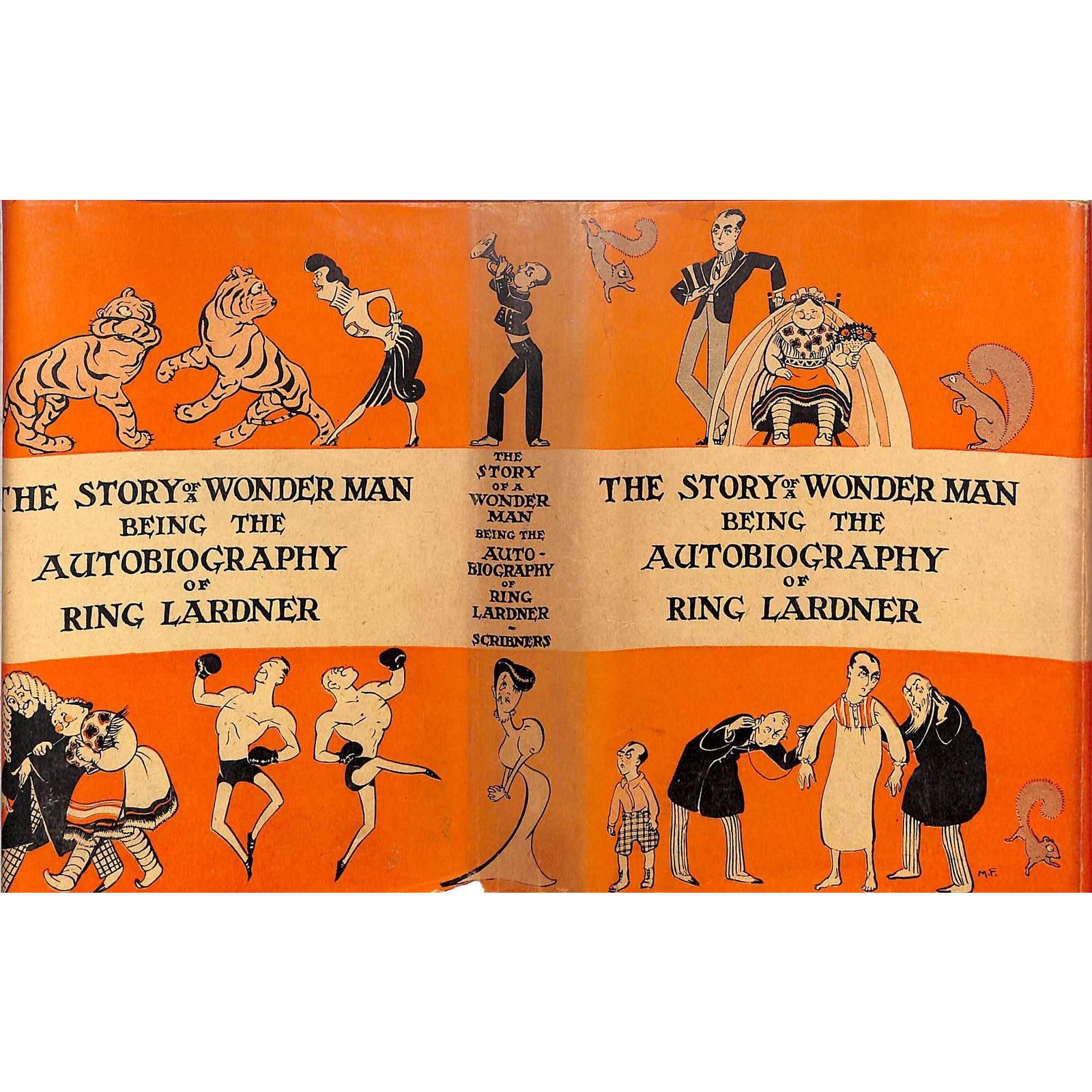 "The Story of a Wonder Man: Being the Autobiography of Ring Lardner ...