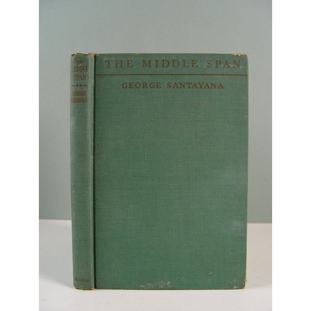 George Santayana The Middle Span Book | Chairish