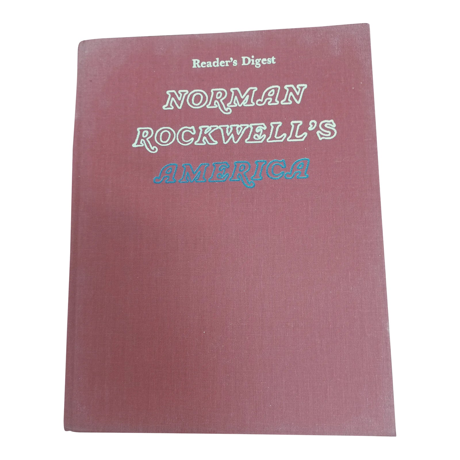 1970s Reader's Digest Norman Rockwell's America Book | Chairish
