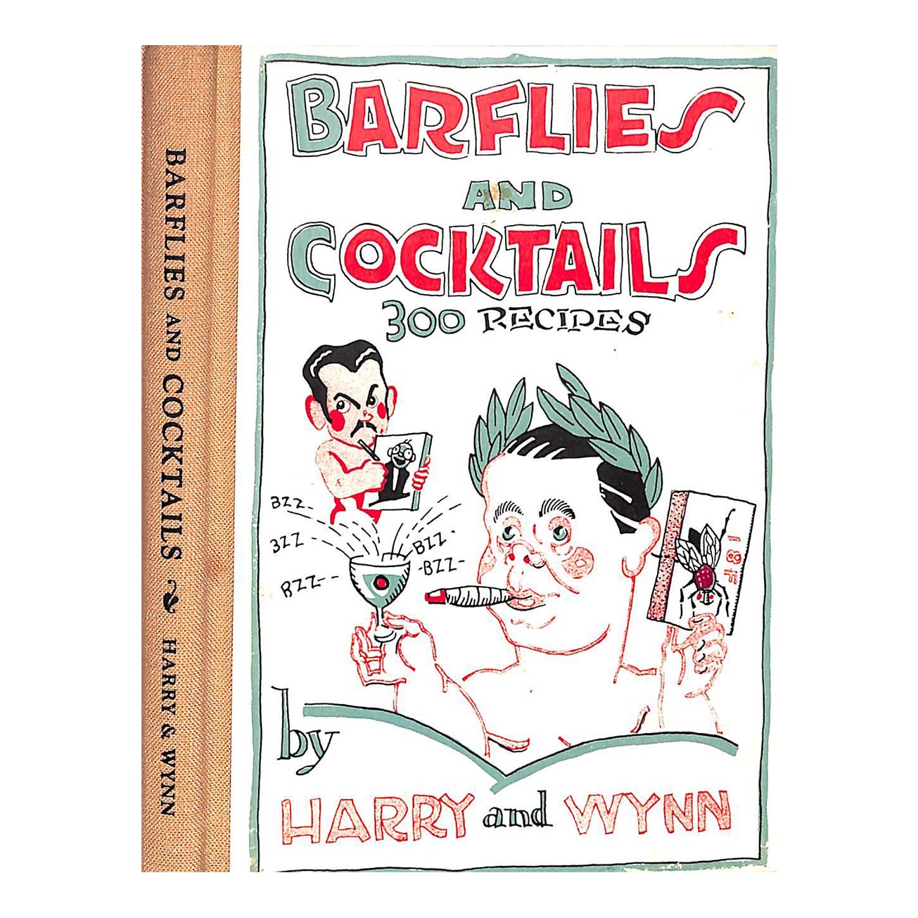 "Barflies and Cocktails 300 Recipes by Harry and Wynn" 2008 | Chairish