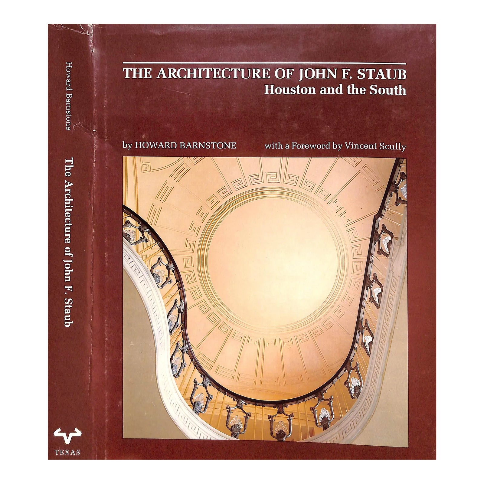 "The Architecture of John F. Staub: Houston and the South" 1979 ...