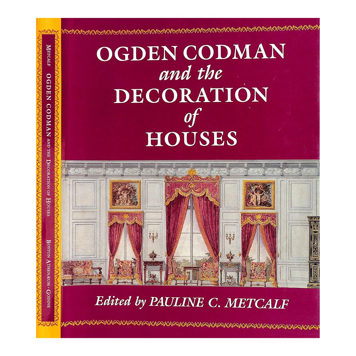 "Ogden Codman and the Decoration of Houses" 1988 Metcalf, Pauline C ...