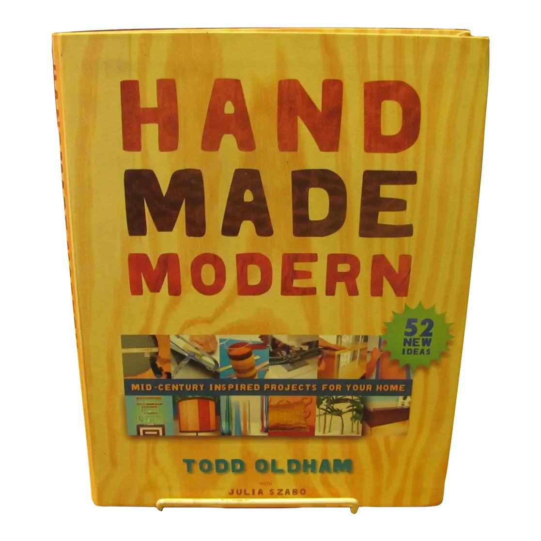 "Handmade Modern" by Todd Oldham and Julia Szabo 1st Ed 2005 Mid ...